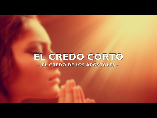 Credo Corto y Largo: Explicación y Significado Completo para Tu Fe